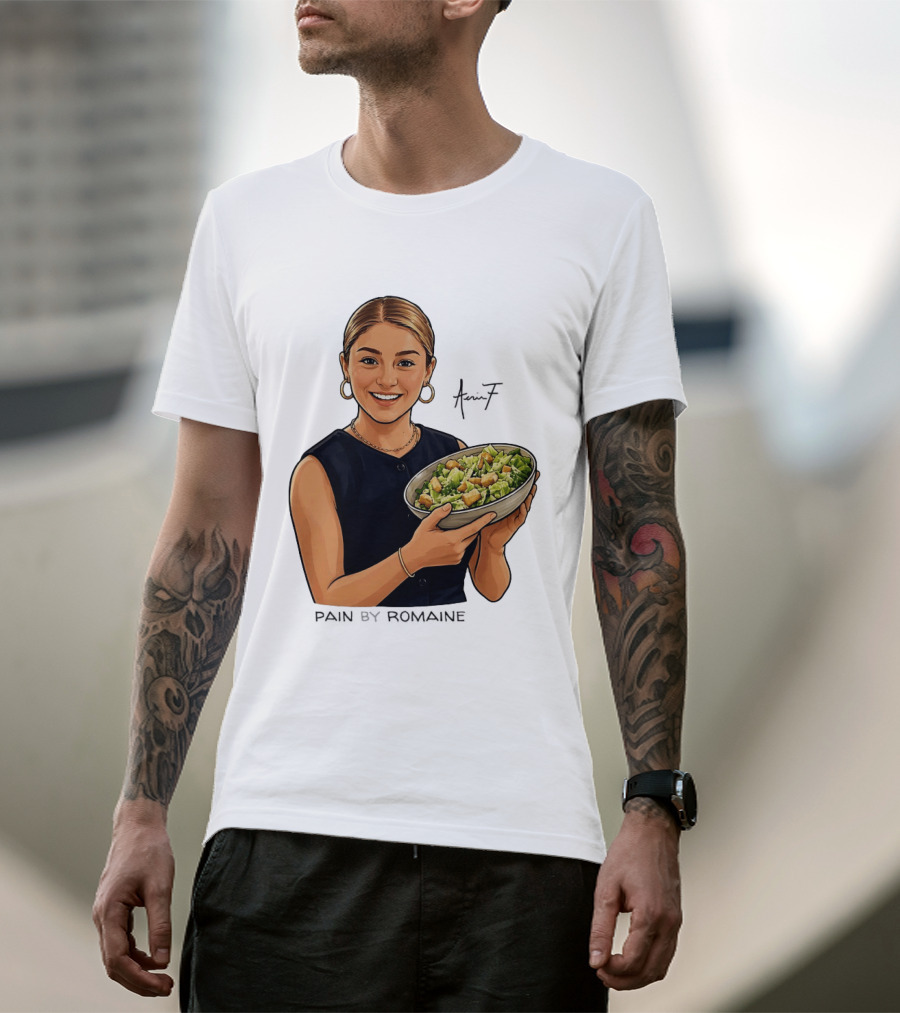 Pain By Romaine 17 Salad Bowl T-Shirt