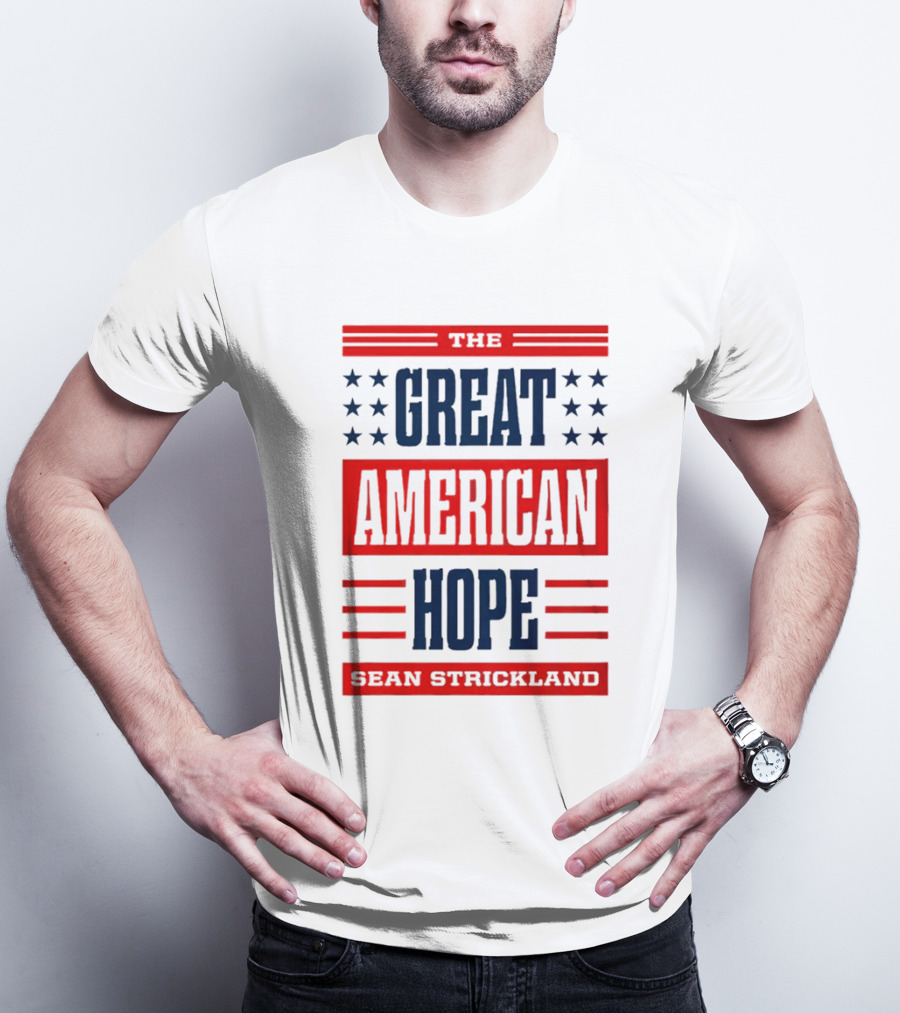 The Great American Hope Sean Strickland Stars And Stripes T-Shirt