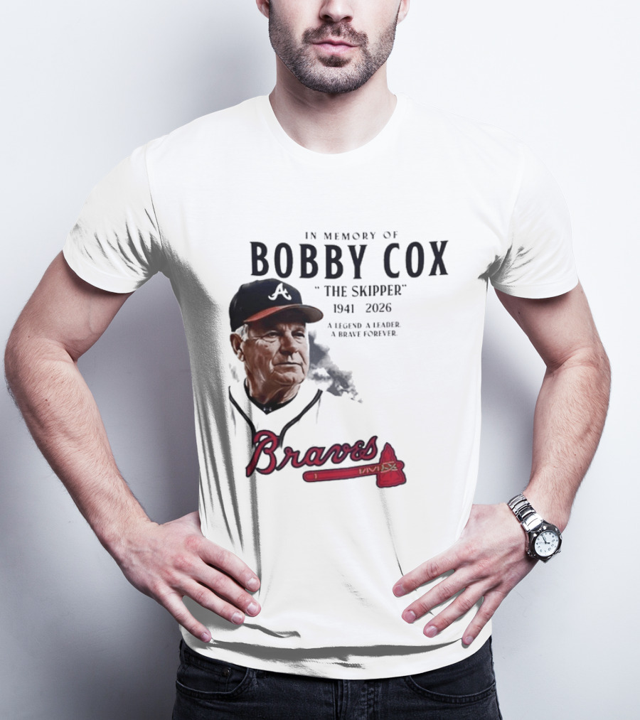 Atlanta Braves In Memory Of Bobby Cox The Skipper 1941 2026 A Legend A Leader A Brave Forever T-Shirt