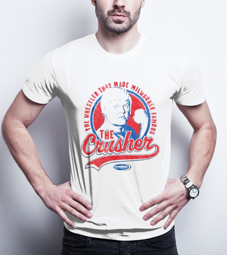 The Crusher The Wrestler That Made Milwaukee Famous T-Shirt