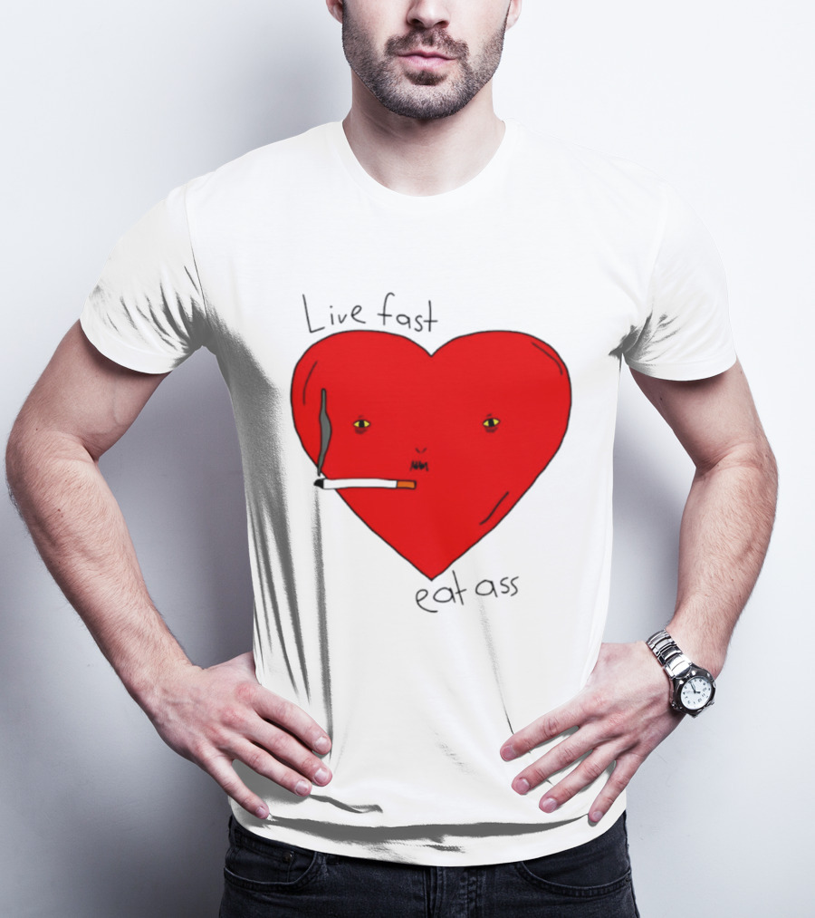 Live Fast Eat Ass Heart Smoking Cartoon T-Shirt