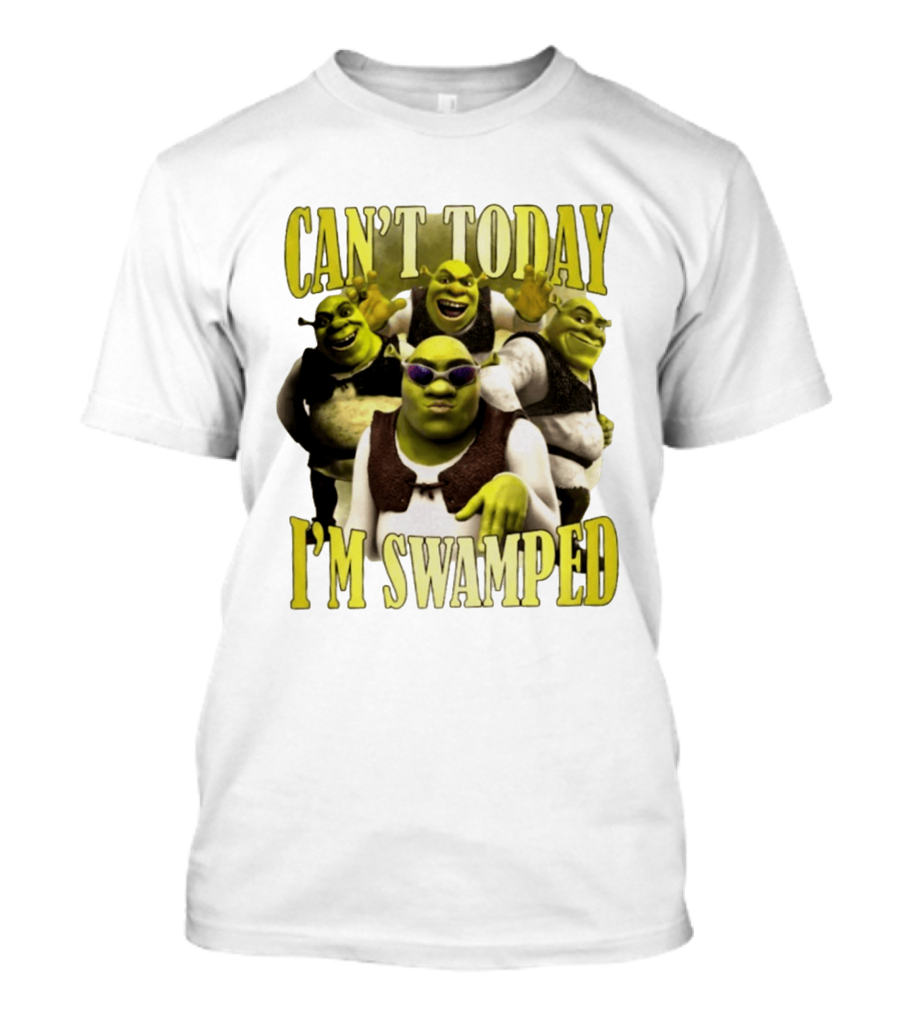 Can't Today I'm Swamped Shrek Characters Meme T-Shirt