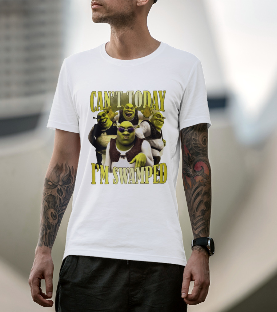 Can't Today I'm Swamped Shrek Characters Meme T-Shirt