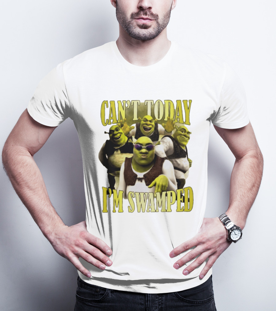 Can't Today I'm Swamped Shrek Characters Meme T-Shirt