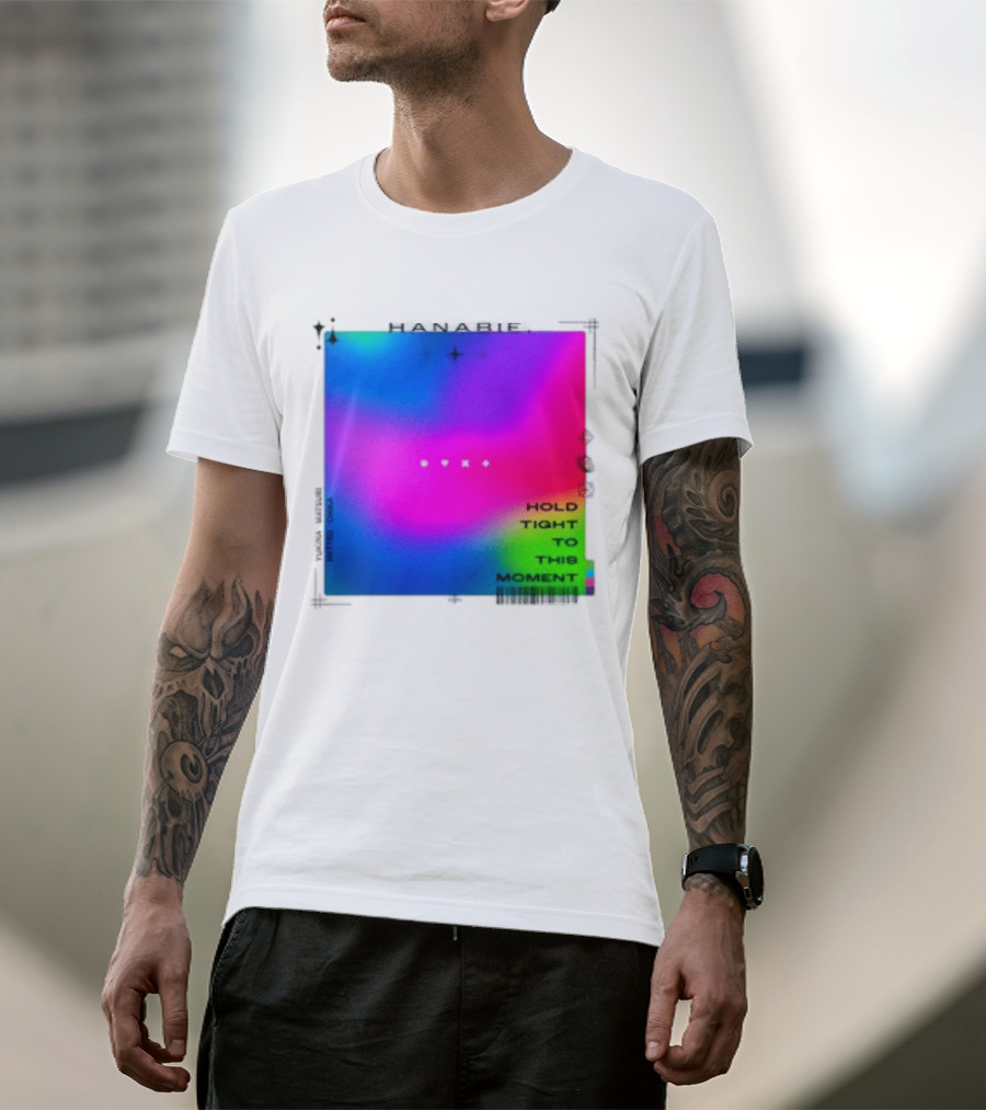 Hanabie Hold Tight To This Moment Vivid Neon Aesthetic T-Shirt
