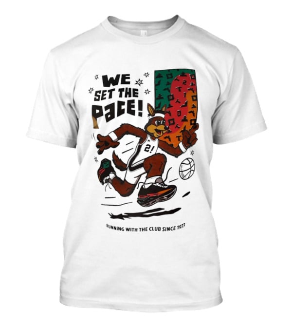 San Antonio Spurs We Set The Pace Running With The Club Since 1973 T-Shirt