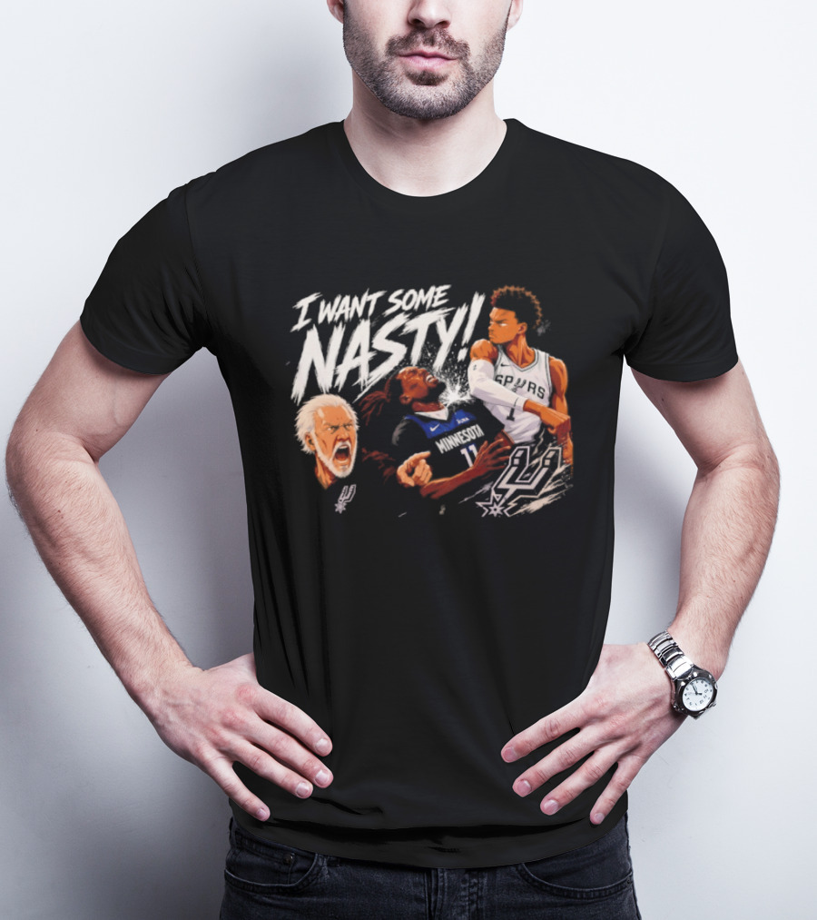Gregg Popovich I Want Some Nasty Basketball Anthony Edwards Victor Wembanyama Spurs T-Shirt