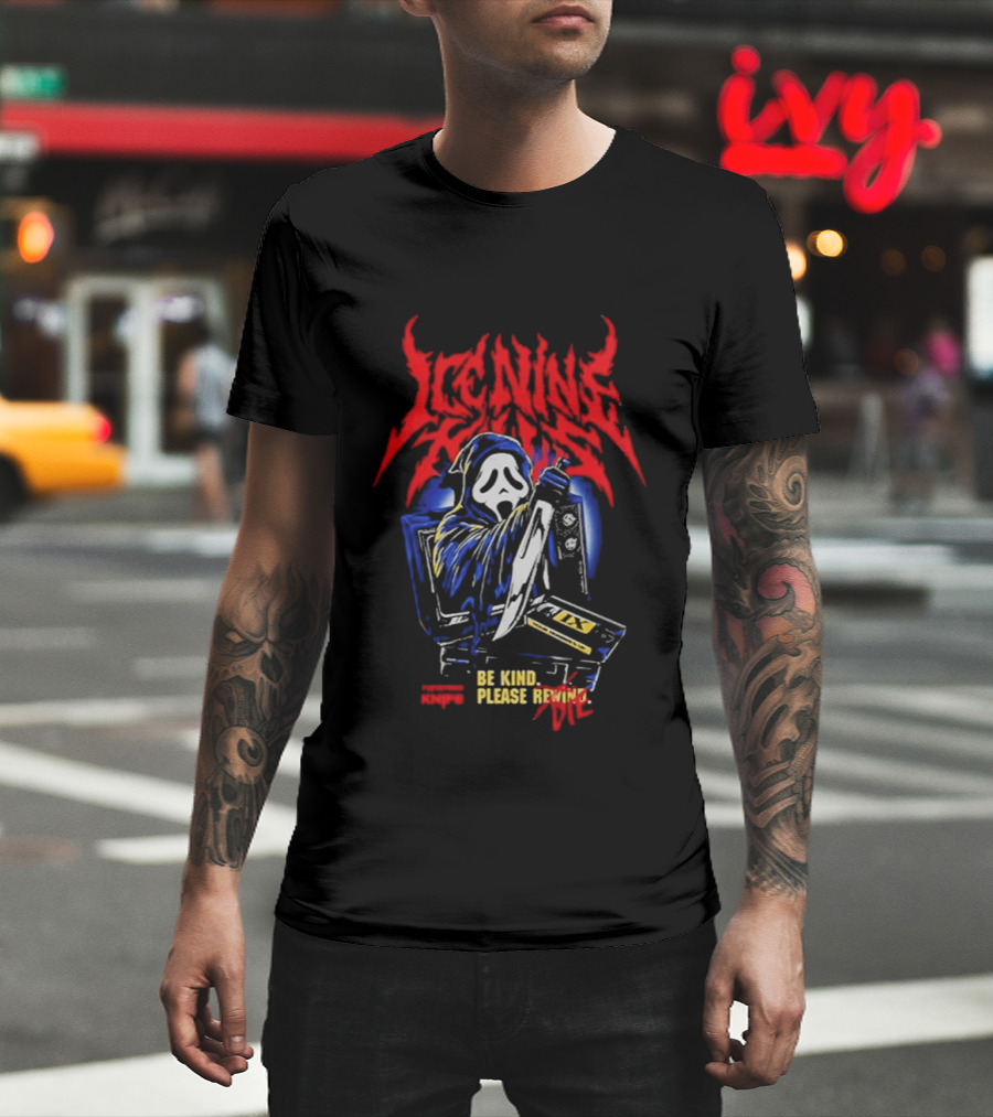 Ice Nine Kills Ghostface Be Kind Please Rewind Stalk Buster Night Mare On The Ninth T-Shirt