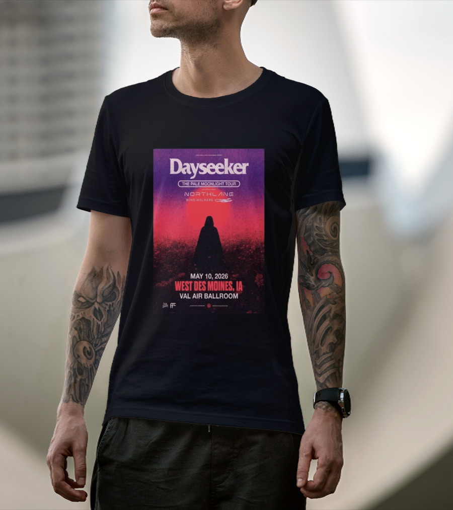 Dayseeker The Pale Moonlight Tour West Des Moines IA May 10 2026 Val Air Ballroom Northlane Wind Walkers T-Shirt
