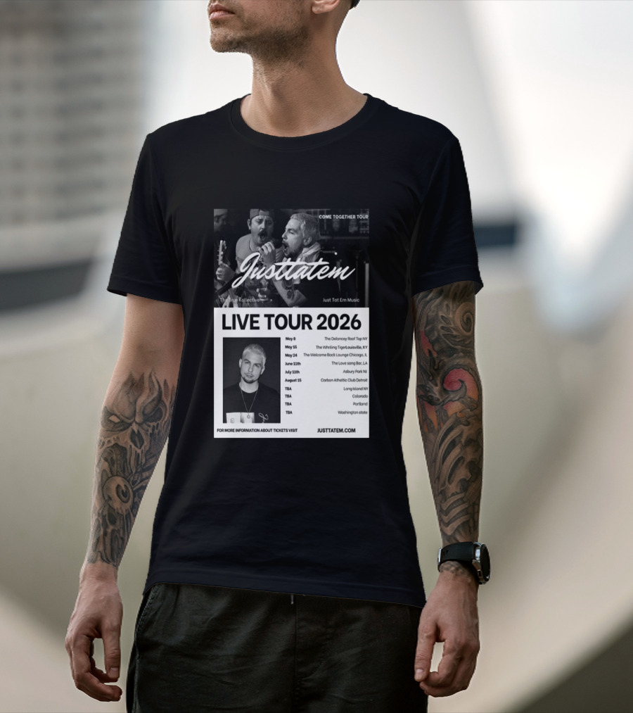 Live Tour 2026 Justtatem Come Together Justin Barona Tour Dates T-Shirt