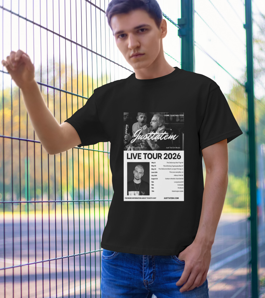 Live Tour 2026 Justtatem Come Together Justin Barona Tour Dates T-Shirt