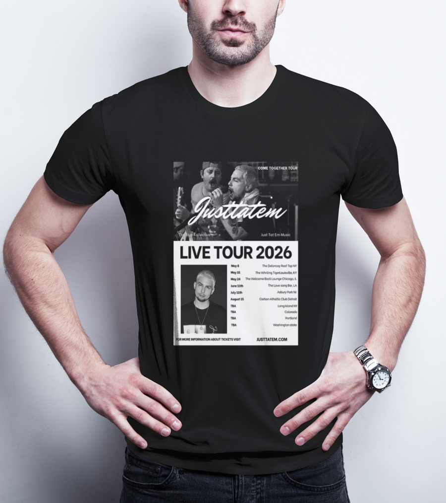 Live Tour 2026 Justtatem Come Together Justin Barona Tour Dates T-Shirt