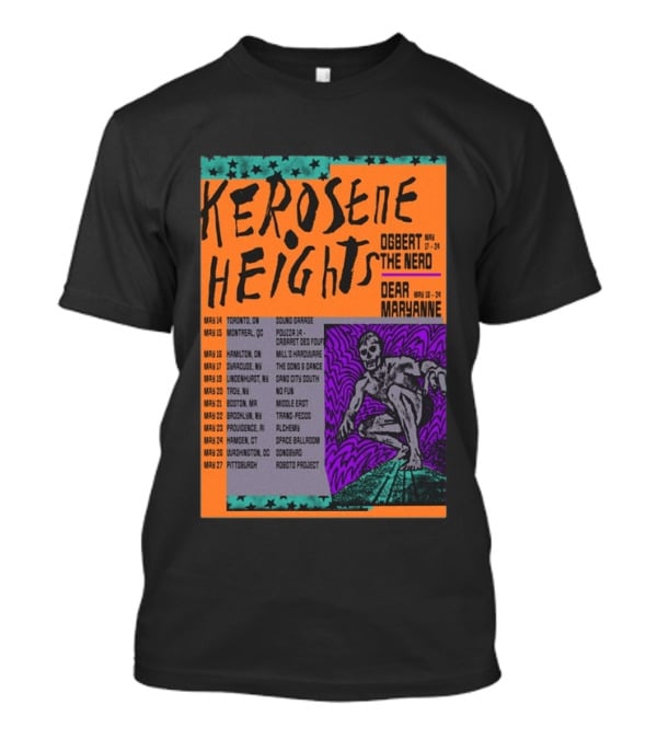 Kerosene Heights Tour 2026 Ogbert The Nerd Dear Maryanne Concert Dates And Locations T-Shirt