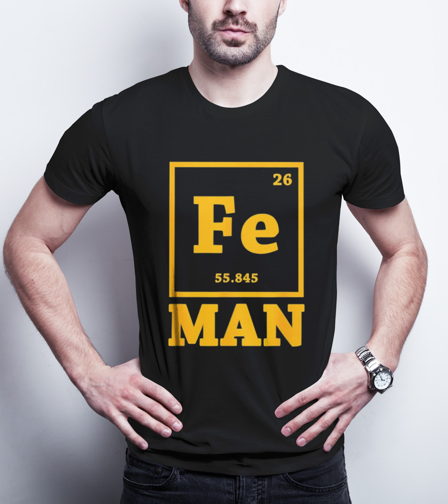 Fe 26 55.845 Periodic Chemistry Element Man T-Shirt