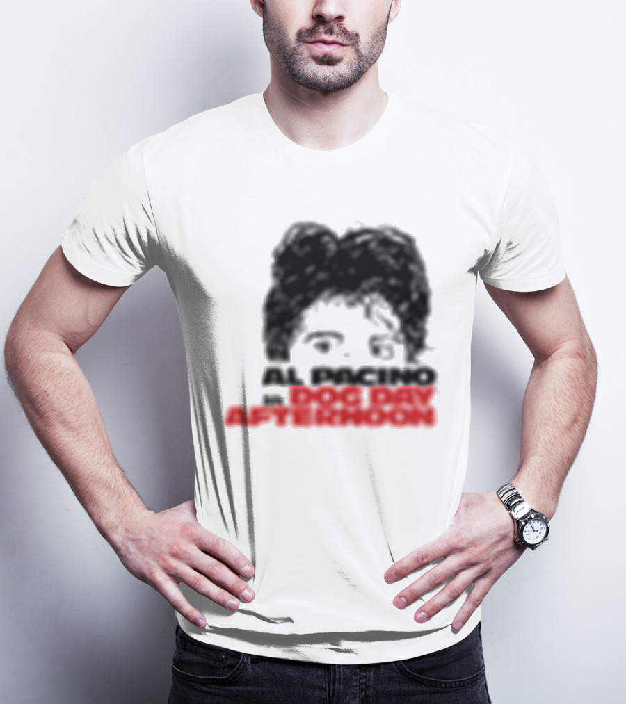Al Pacino Dog Day Afternoon August 1972 T-Shirt