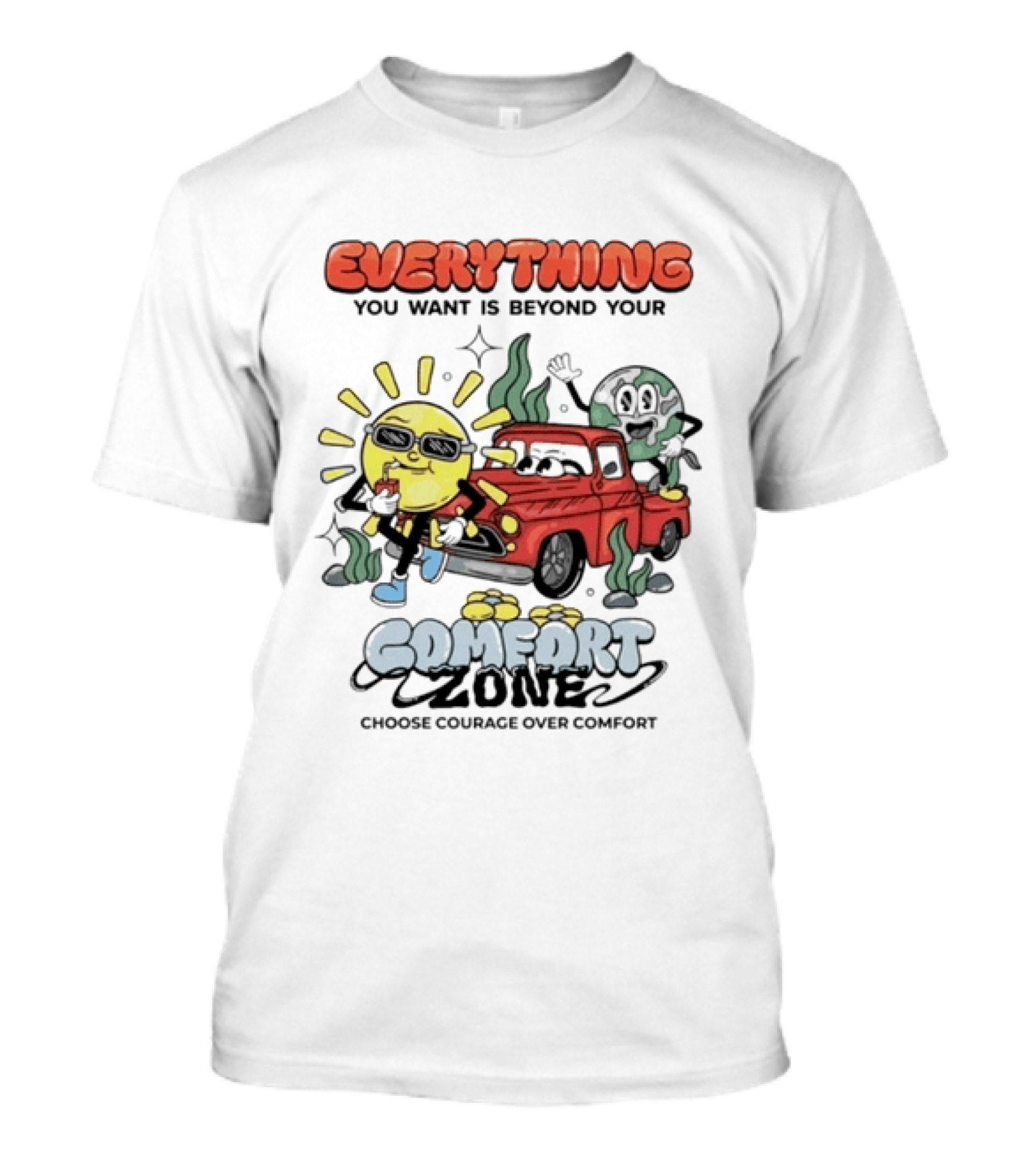 Everything You Want Is Beyond Your Comfort Zone Choose Courage Over Comfort Retro Sun And Moon T-Shirt
