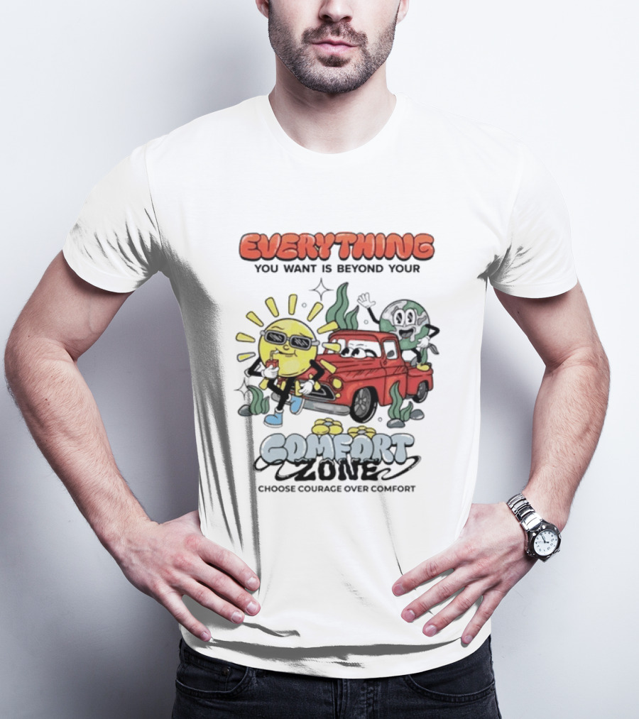Everything You Want Is Beyond Your Comfort Zone Choose Courage Over Comfort Retro Sun And Moon T-Shirt