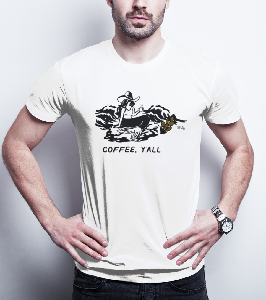 Texas Style Cowgirl Mermaid Coffee Y'all T-Shirt