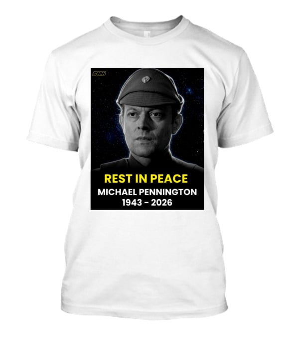 Rest In Peace Michael Pennington 1943 2026 Star Wars Moff Jerjerrod Remembered T-Shirt