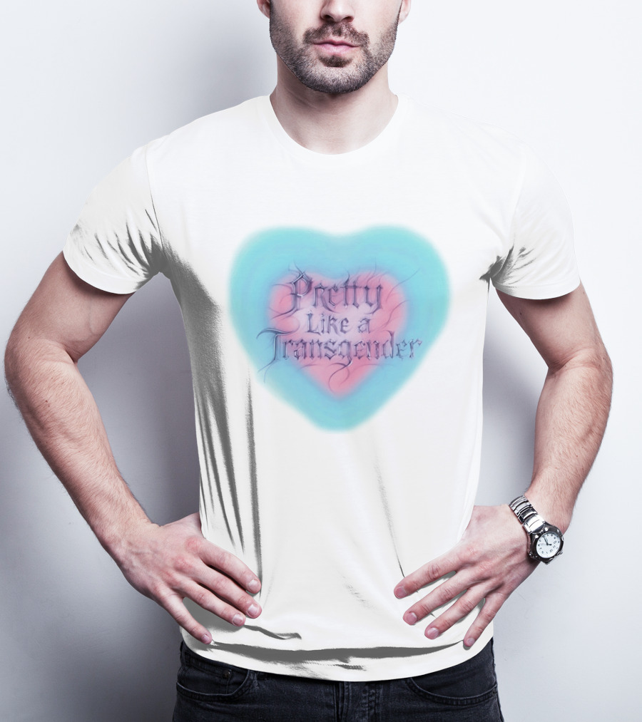 Pretty Like A Transgender Heart Design By Rapper JT Of The City Girls T-Shirt
