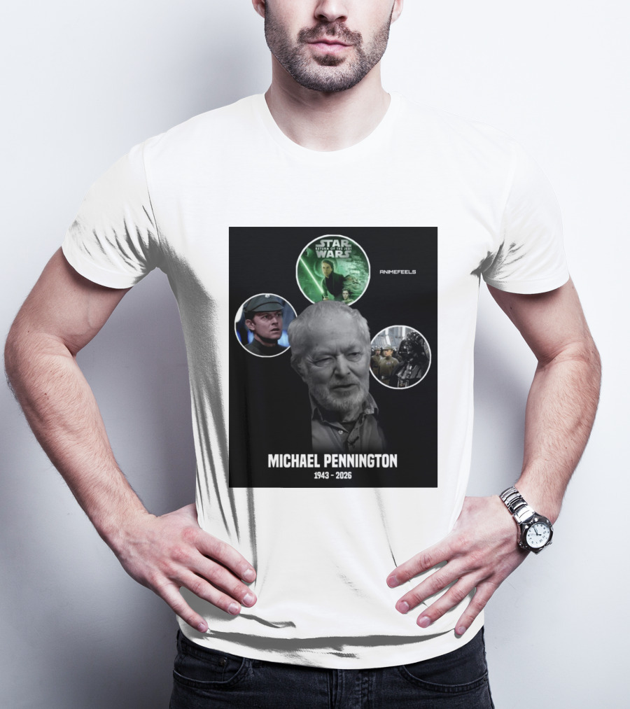 Star Wars Return Of The Jedi Michael Pennington 1943 2026 T-Shirt