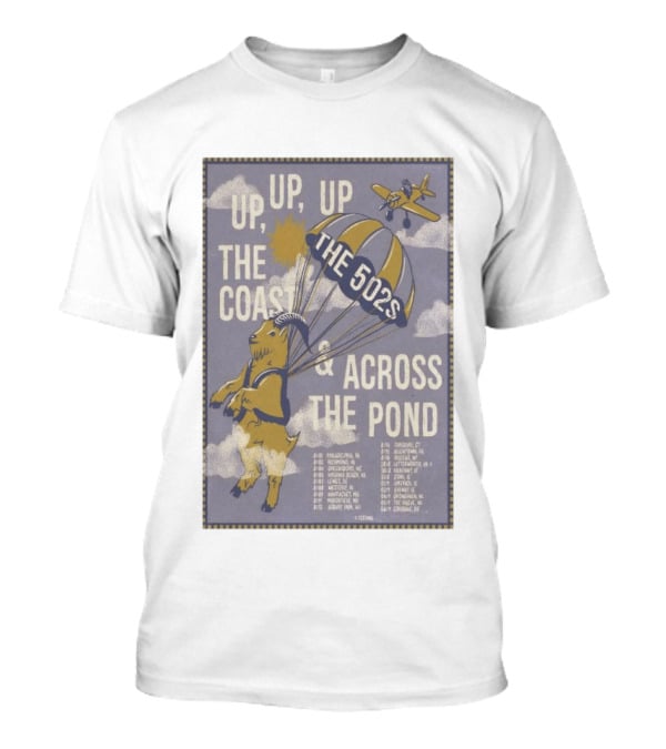 The 502s Up Up Up The Coast Across The Pond 2026 Tour T-Shirt