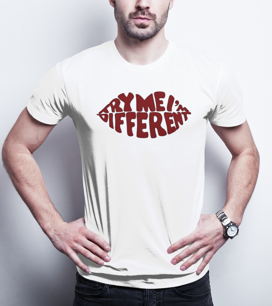 Try Me I'm Different Bold Red Lips T-Shirt