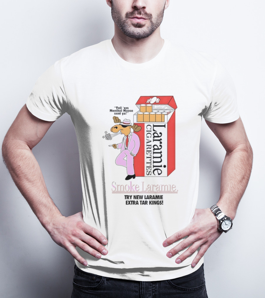 Laramie Cigarettes Moose Smoke Try New Laramie Extra Tar Menthol T-Shirt
