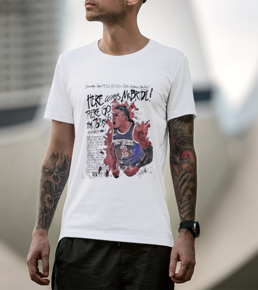 Miles Mcbride Here Comes Mcbride There Go The 76ers T-Shirt