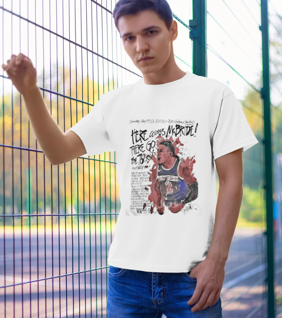 Miles Mcbride Here Comes Mcbride There Go The 76ers T-Shirt