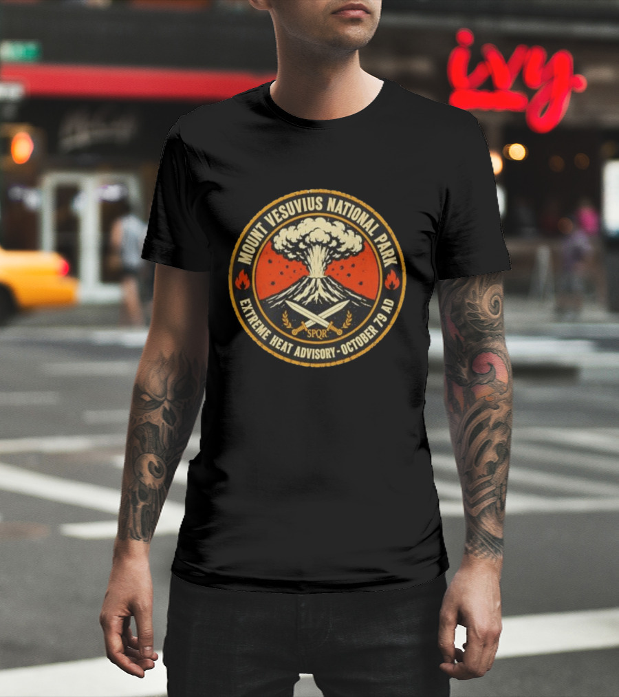 Mount Vesuvius National Park SPQR Extreme Heat Advisory October 79 AD T-Shirt