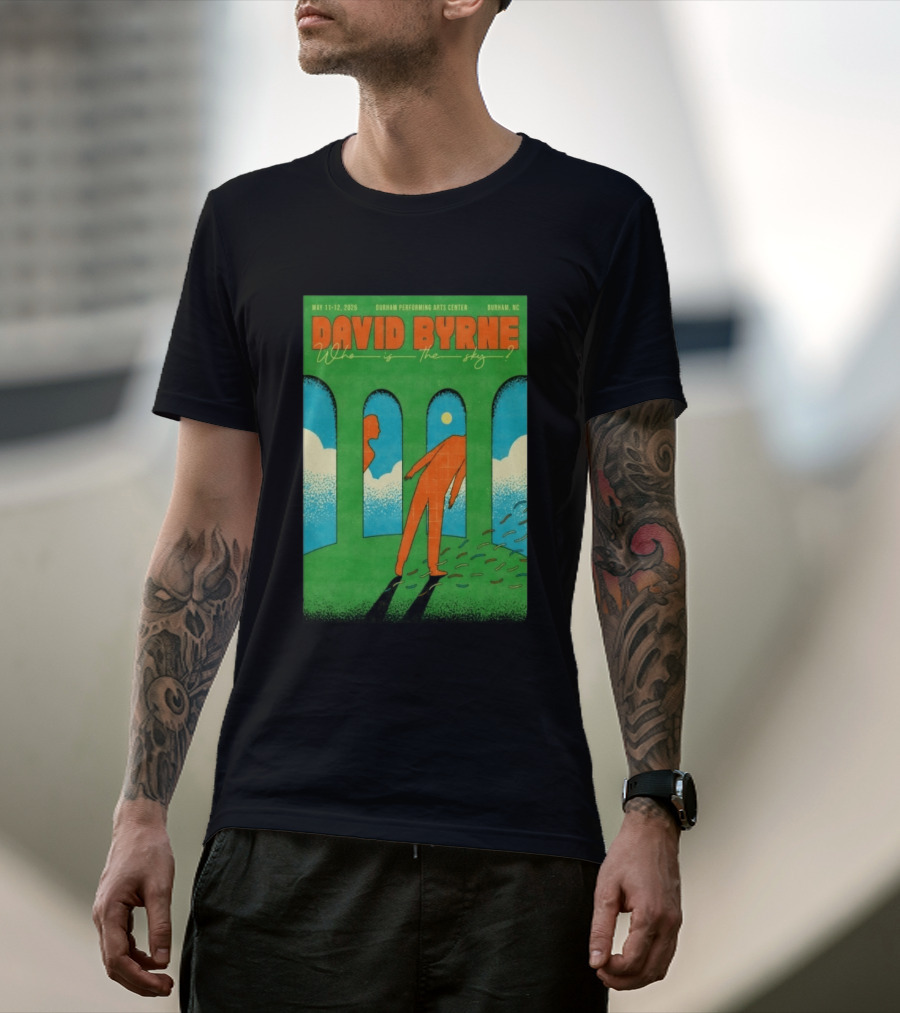 David Byrne May 11 12 2026 Durham Performing Arts Center Who Is The Sky T-Shirt