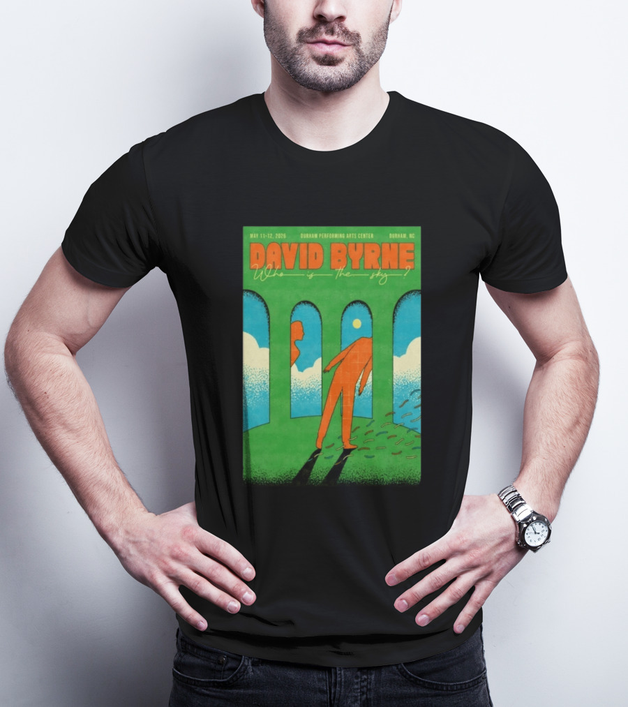 David Byrne May 11 12 2026 Durham Performing Arts Center Who Is The Sky T-Shirt