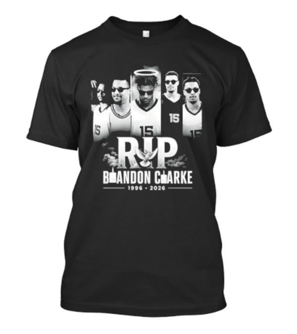 RIP Brandon Clarke 1996 2026 Commemorative Basketball T-Shirt