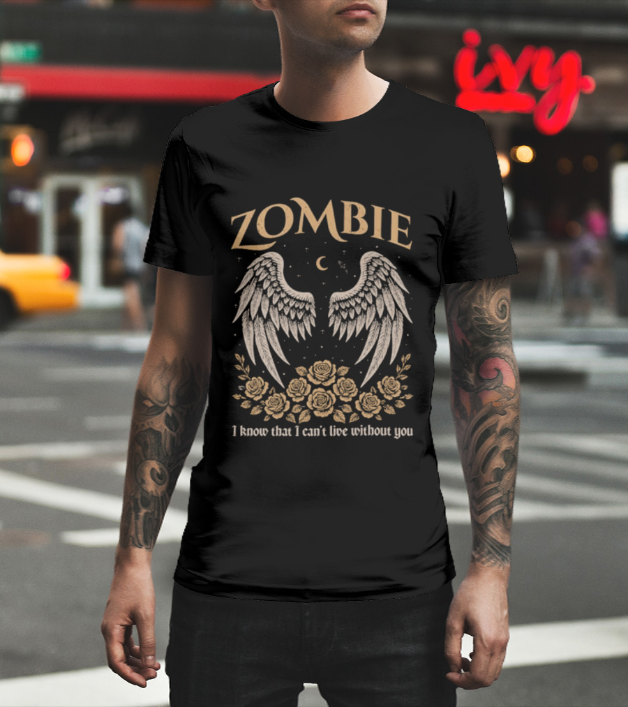 Zombie Angel Wings Crescent Moon Roses I Know That I Can't Live Without You T-Shirt