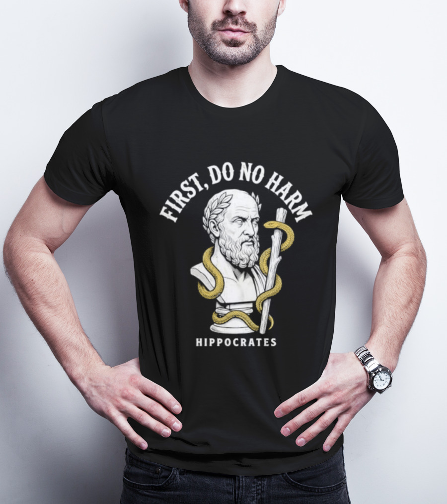 First Do No Harm Hippocrates Ancient Greek Physician T-Shirt