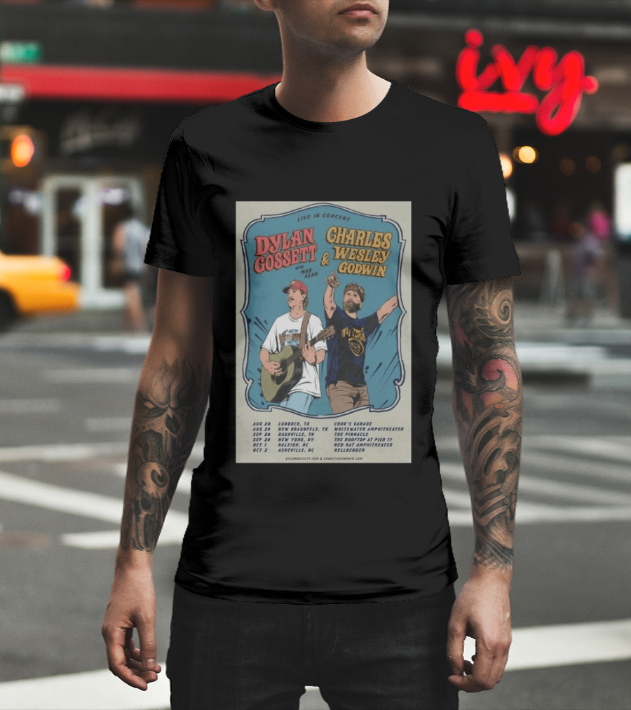 Live In Concert Dylan Gossett Charles Wesley Godwin 2026 Tour With Max Alan Dates And Venues T-Shirt