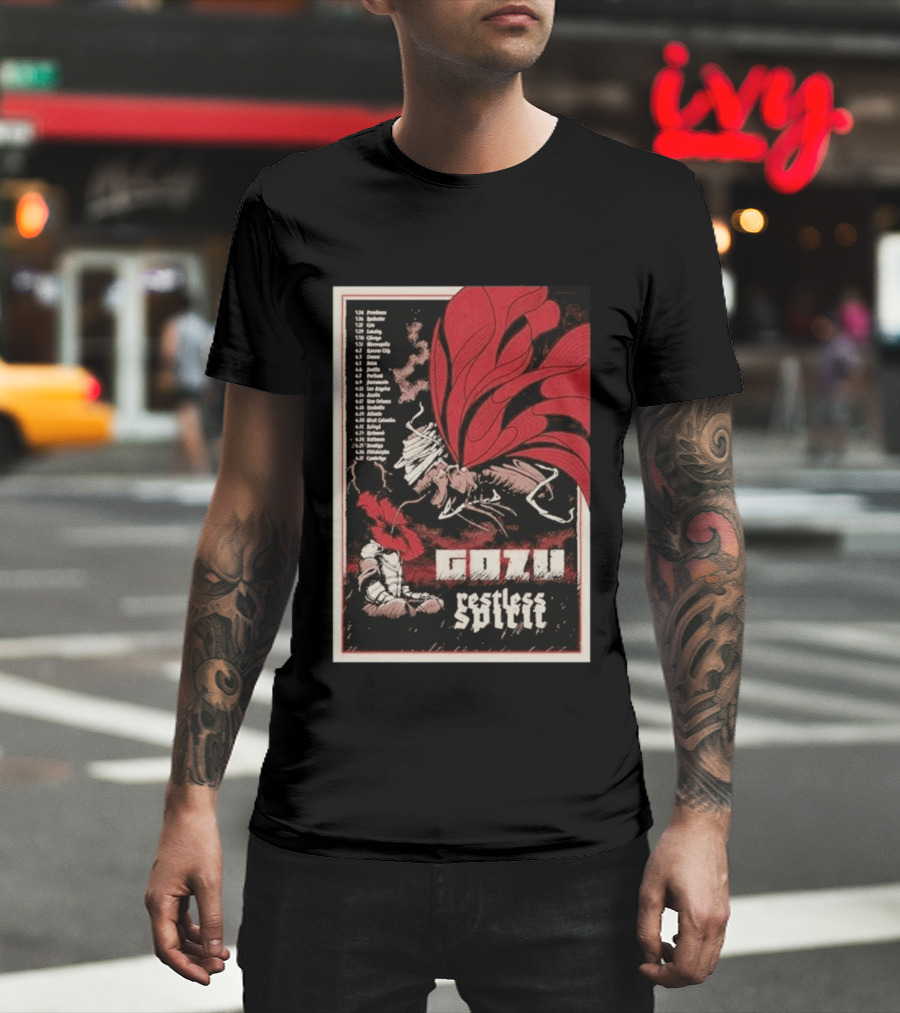 Gozu Restless Spirit Tour 26 With Locations And Dates T-Shirt