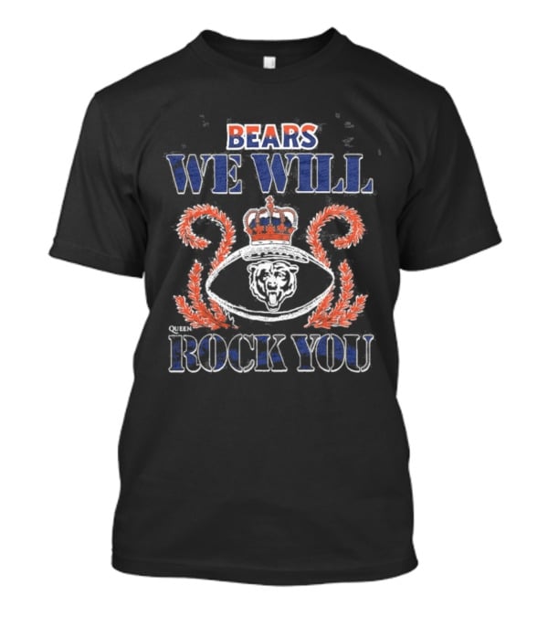 BEARS We Will Rock You Crown Football Laurel T-Shirt