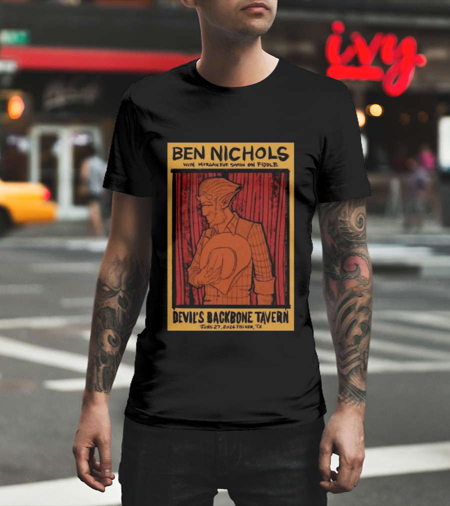 Ben Nichols Morgan Eye Swain Devil's Backbone Tavern June 27 2026 Fischer TX T-Shirt