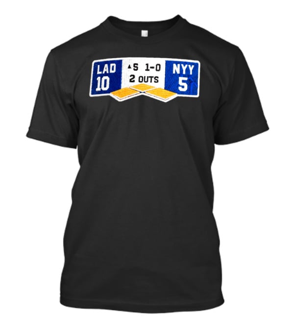 LAD 10 NYY 5 Baseball Score Patch 1 0 2 Outs T-Shirt
