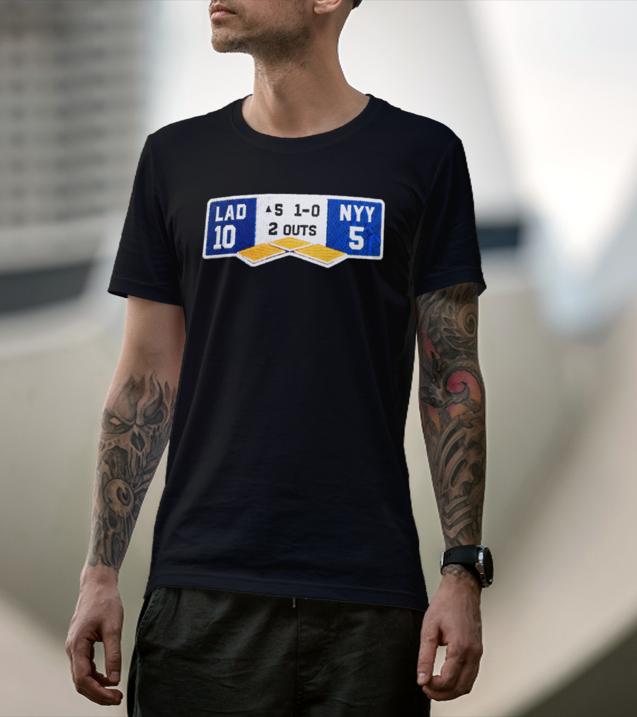 LAD 10 NYY 5 Baseball Score Patch 1 0 2 Outs T-Shirt