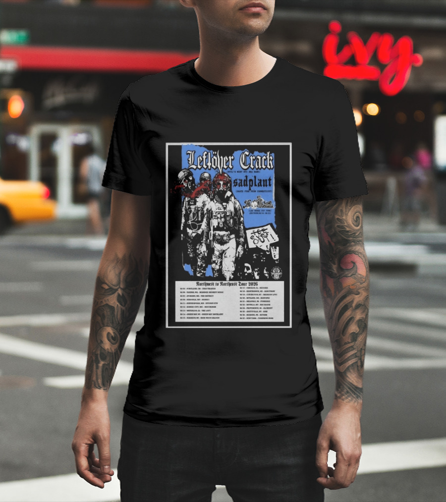 Leftover Crack Sadplant Tentacles Northwest To Northeast Tour 2026 T-Shirt