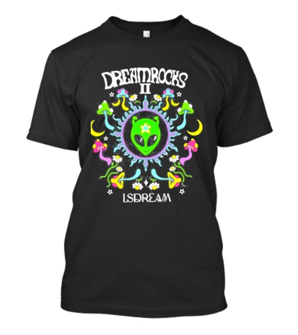 DREAMROCKS II LSDREAM Psychedelic Alien Star Shield 2026 T-Shirt