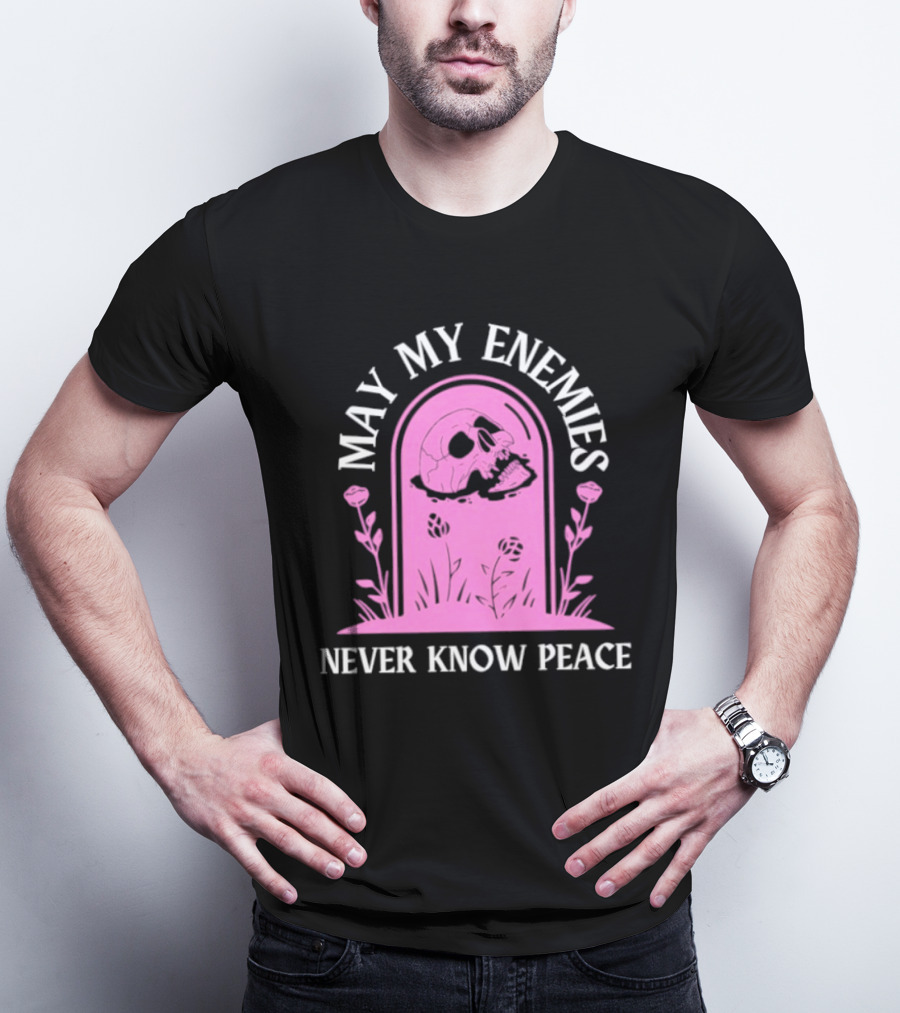 May My Enemies Never Know Peace Skull Tombstone T-Shirt