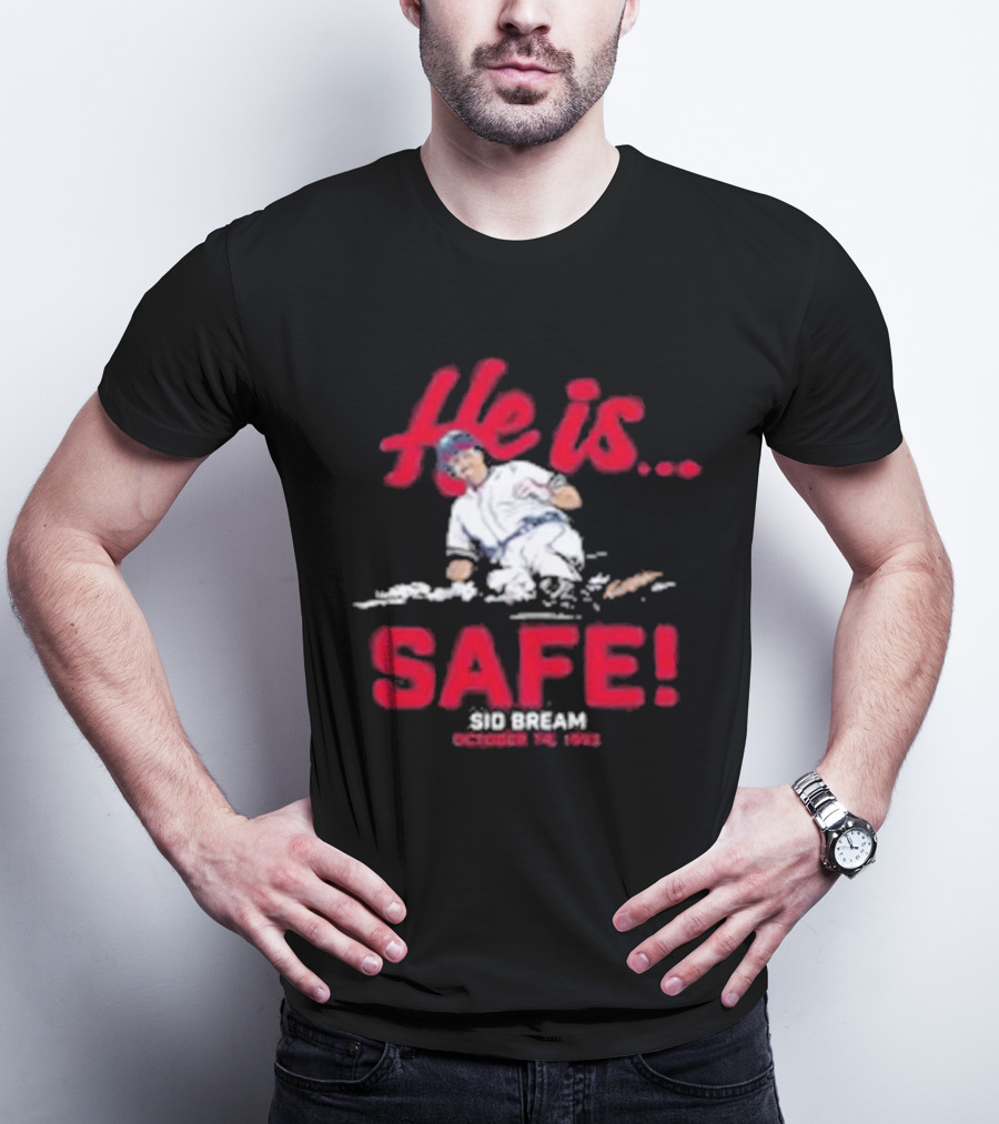 He Is Safe Sid Bream October 14 1992 Sliding Moment T-Shirt