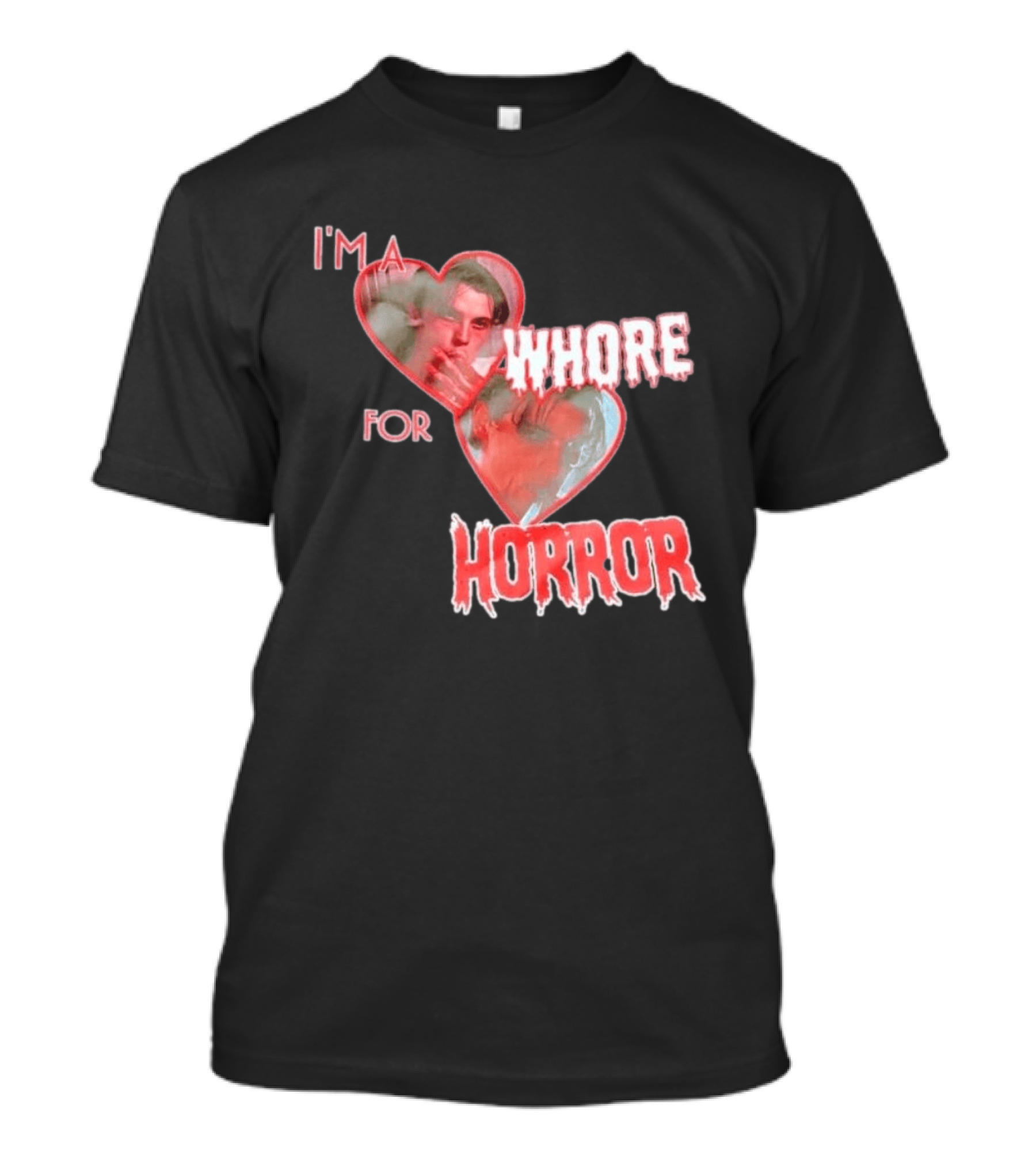 Billy Loomis I'm A Whore For Horror Bloody Heart T-Shirt