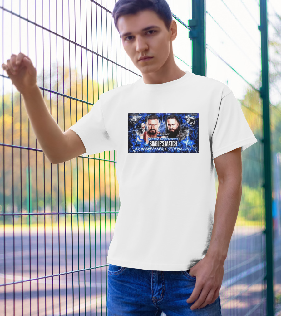 Backlash Tampa Wrestle Bash Presents Single's Match Bron Breakker Vs Seth Rollins T-Shirt