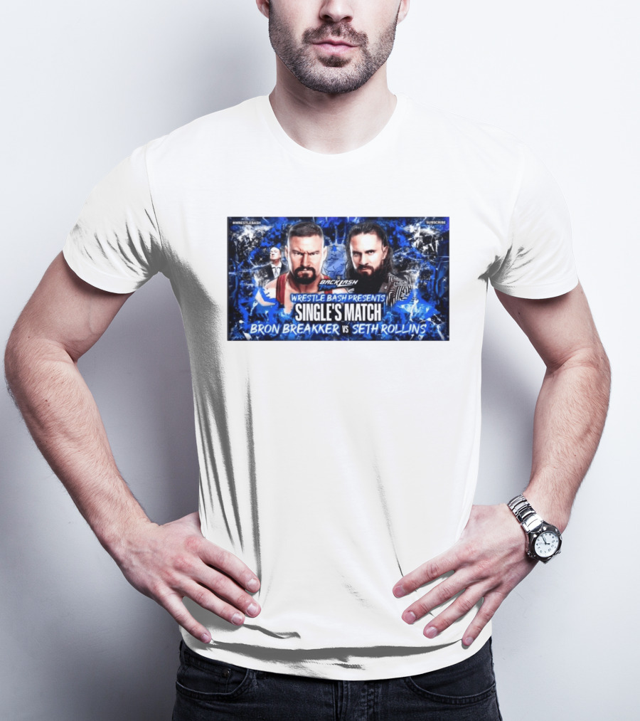 Backlash Tampa Wrestle Bash Presents Single's Match Bron Breakker Vs Seth Rollins T-Shirt