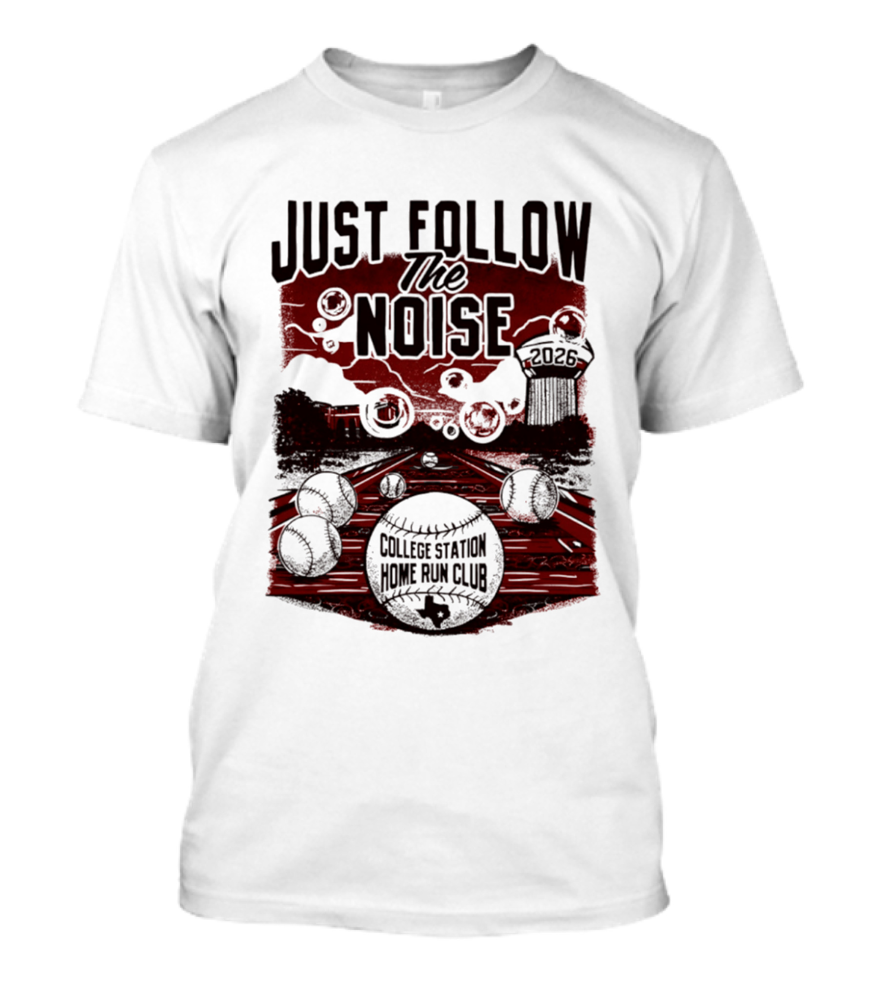 Just Follow The Noise College Station Home Run Club 2026 Baseball T-Shirt